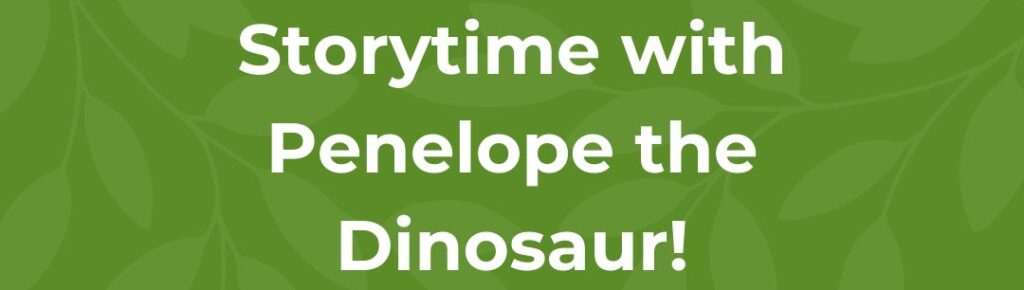 NEXT TUESDAY (8/30/22): Storytime With Penelope the Dinosaur ...